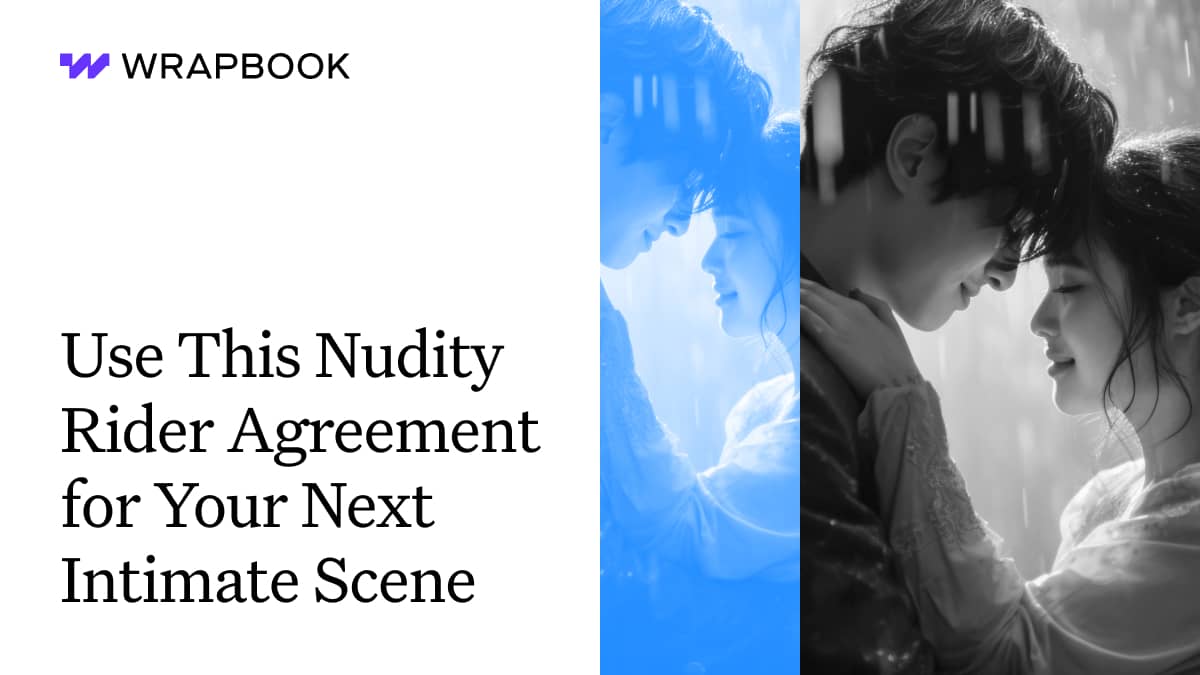 Use This Nudity Rider Agreement for Your Next Intimate Scene | Wrapbook